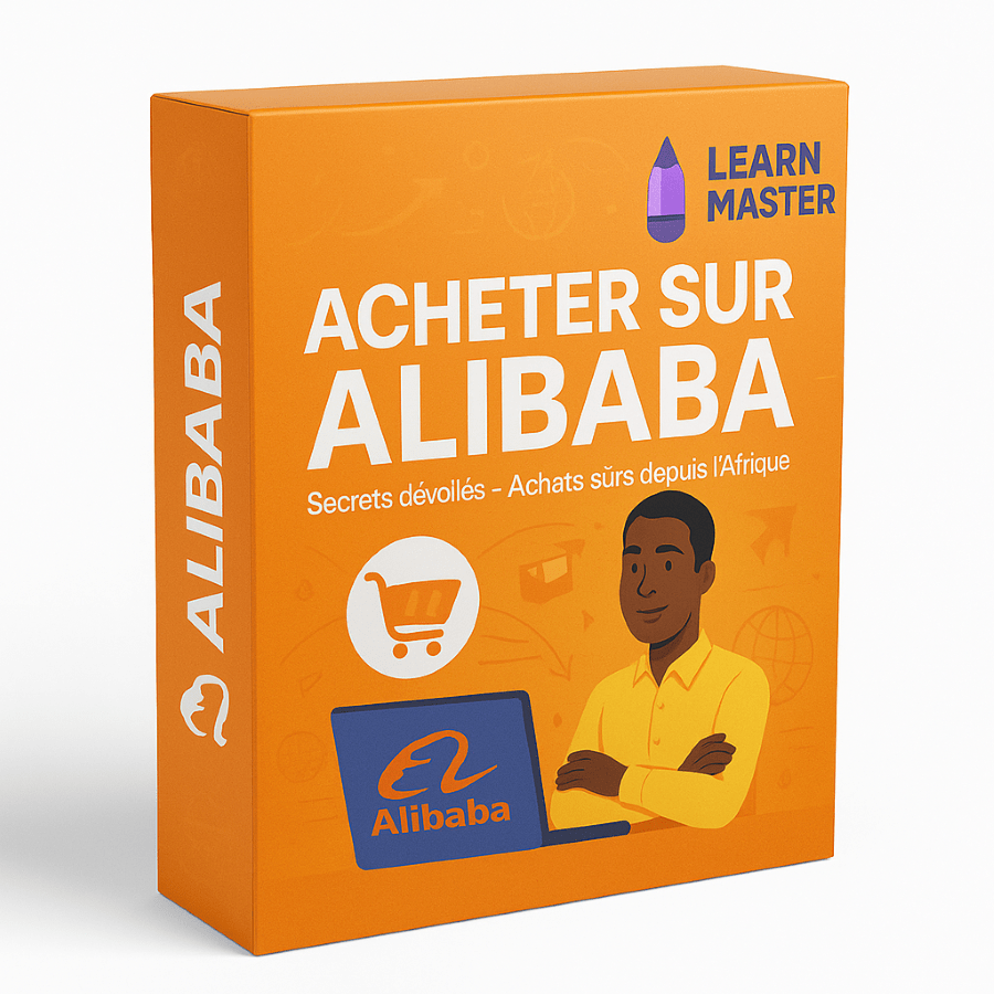 Acheter sur Alibaba, Secrets Dévoilés : Achats Sûrs Depuis l’Afrique - ilearnmaster